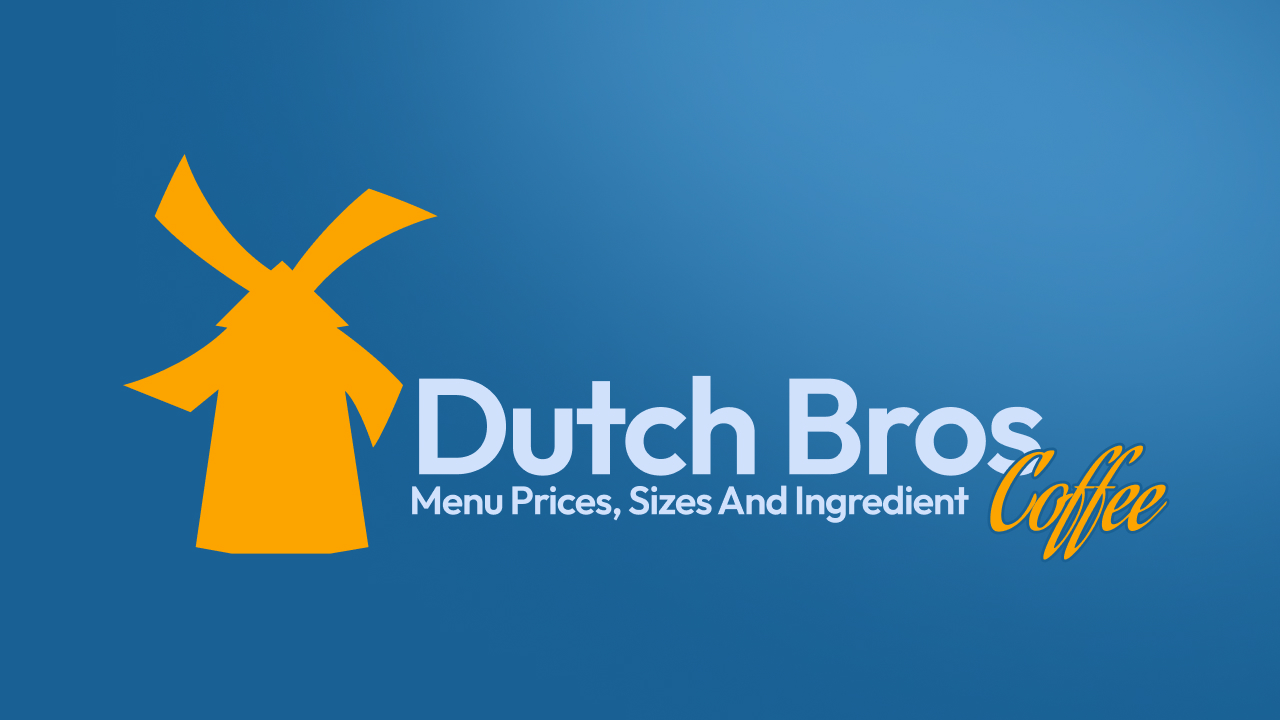 Dutch Bros Menu with Prices (May 2026)