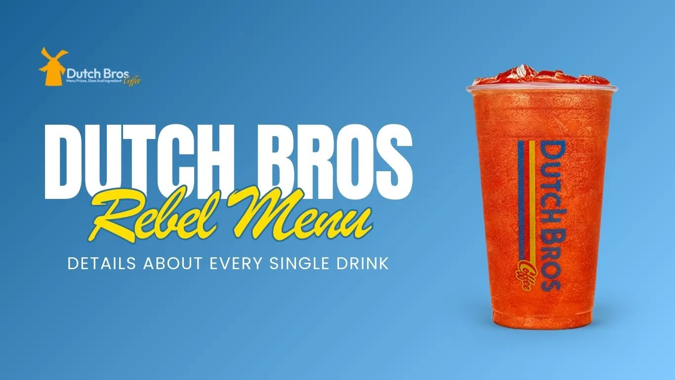 Dutch Bros Rebel Menu with Prices January 2025
